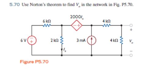 Solved Use Norton S Theorem To Find Ve In The Network Chegg