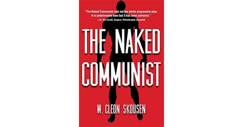 The Naked Communist The Naked Series Book 1 By W Cleon Skousen