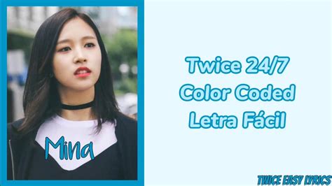 Twice 24 7 Letra Fácil Pronunciación YouTube