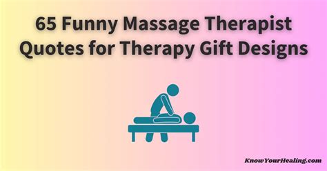 65 Funny Massage Therapist Quotes For Therapy T Designs