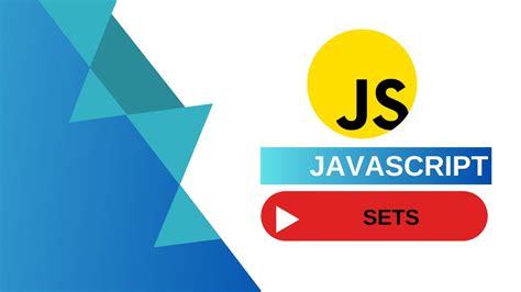 9 Javascript Set And Js Set Youtube