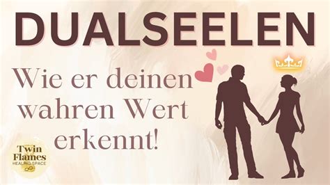 DUALSEELEN Selbstwert und wie du wertvoll wirst für deine Dualseele