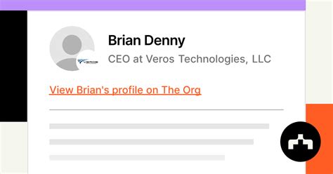 Brian Denny Ceo At Veros Technologies Llc The Org