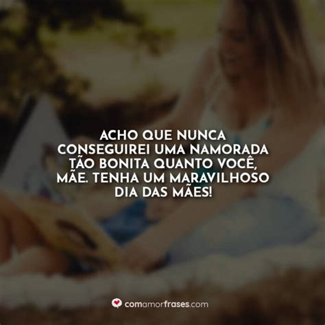 Frases do Dia das Mães homenageie sua rainha Amor Frases