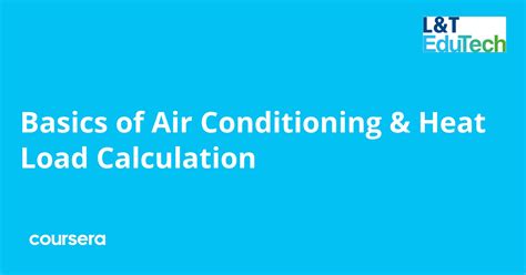 Basics Of Air Conditioning And Heat Load Calculation Coursera