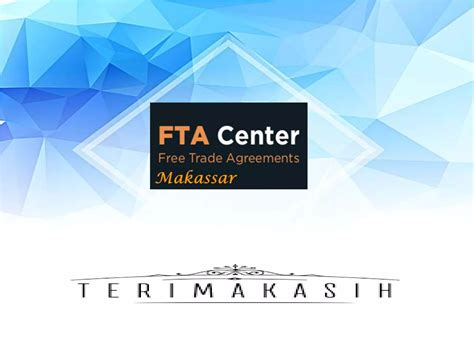 Free Trade Agreement Fta Center Makassar Ppt