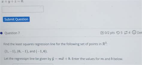 [answered] X Y Z 0 Submit Question Question 7 0 2 Pts 54 Det Find The Kunduz