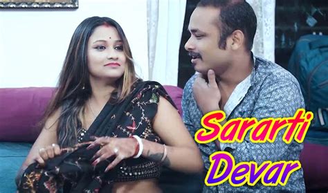 Sararti Devar 2023 Uncut Hindi Short Film Sexfantasy Indian Hot Web Series Watch Online