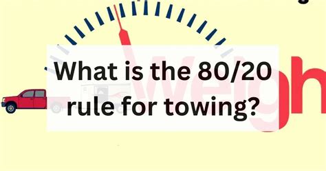 What Is The 80 20 Rule For Towing