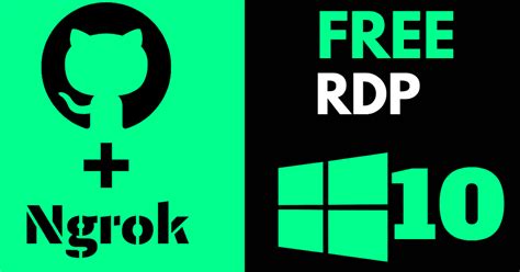 الحصول علي rdp مجاني من موقع github ويندز 10 Get free rdp win10 2023