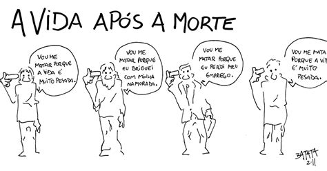 Tiras Da Miséria A Vida Após A Morte