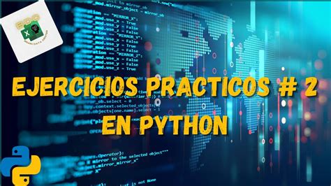 Ejercicios Para Practicar En Python Ejercicio 002 Curso De Python Youtube