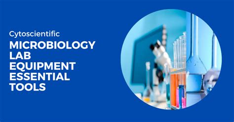 Microbiology Lab Equipment Essential Tools
