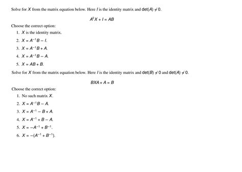 solved solve for x from the matrix equation below here is