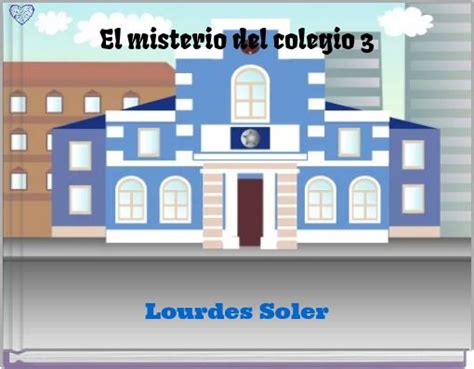El Misterio Del Colegio 3 Free Stories Online Create Books For