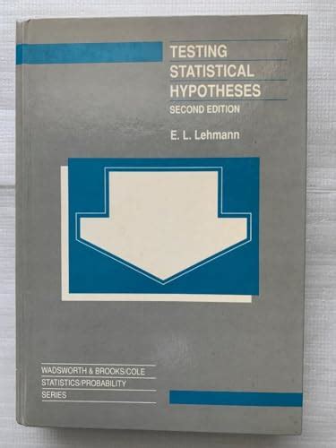 Testing Statistical Hypotheses Wadsworth And Brookscole Statistics