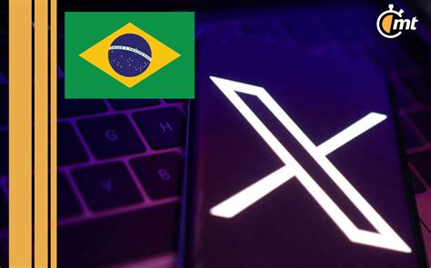 X Dejará De Operar En Brasil Elon Musk Acusa Censura