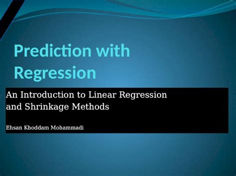 pptx an introduction to linear regression and shrinkage methods ehsan