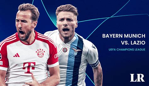 Bayern Múnich Vs Lazio En Vivo ¿a Qué Hora Juegan Y Dónde Ver El