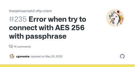 error when try to connect with aes 256 with passphrase · issue 235