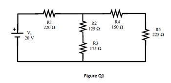 Answered V₂ 20 V R1 220 Ω R2 125 Ω R3 175 Ω Figure Q1 Μ R4 150 Ω ΜΕ R5