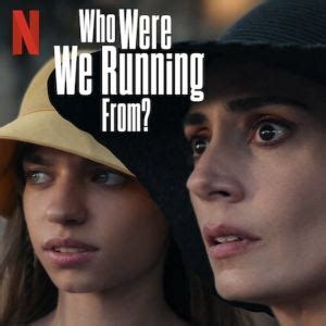 De quién huimos mamá Serie 2023 SensaCine