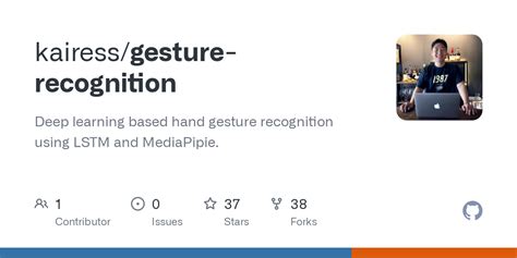 GitHub Kairess Gesture Recognition Deep Learning Based Hand Gesture Recognition Using LSTM