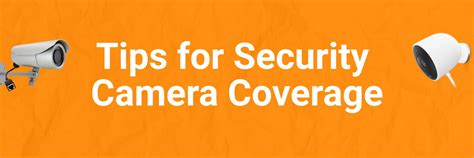 Tips For Security Camera Coverage A1 Security Cameras