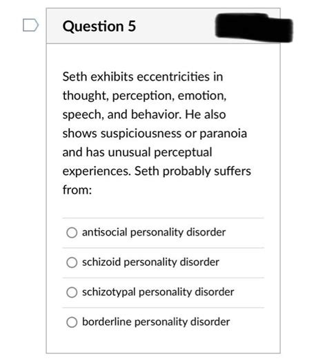Solved Seth Exhibits Eccentricities In Thought Perception