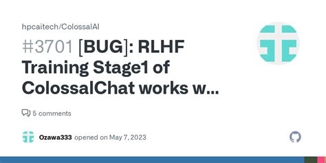 Bug Rlhf Training Stage1 Of Colossalchat Works Well On A Single Gpu