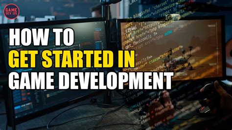 How To Get Started With Game Development Game Dev 101 Youtube