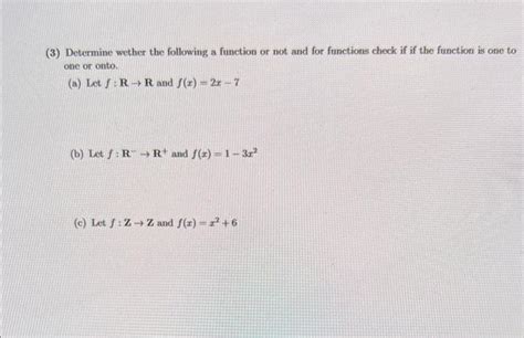 Solved 3 Determine Wether The Following A Function Or Not Chegg