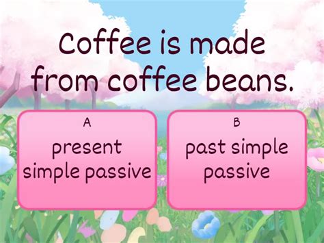 Present Simple Passive Vs Past Simple Passive Quiz
