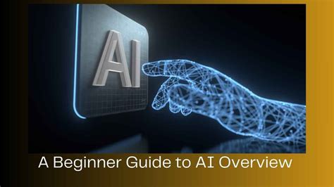 A Beginner Best Guide to AI Overview in 2025 - IT Patasala