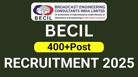 Becil Recruitment 2025 Notification Out For 407 Post Check Eligibility