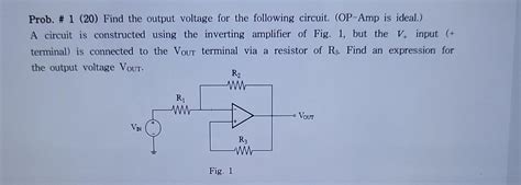 Solved Prob 1 20 Find The Output Voltage For T
