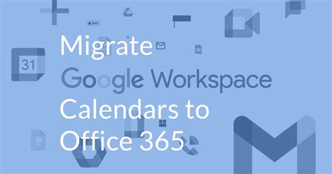 Migrating Google Workspace Calendar To Office Is Easy Know How