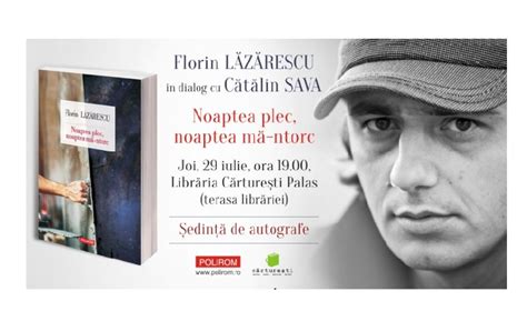 Florin Lăzărescu și Cătălin Sava Despre „noaptea Plec Noaptea Mă Ntorc” La Cărturești Palas