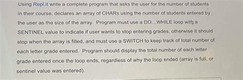 Solved Using Repl It Write A Complete Program That Asks The