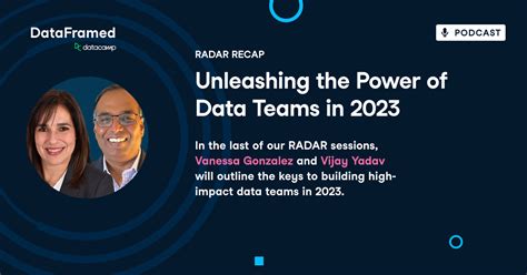 [radar Recap] Unleashing The Power Of Data Teams In 2023 Datacamp