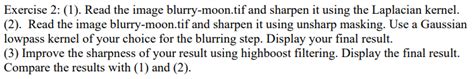 solved exercise 2 1 read the image blurry moon tif and