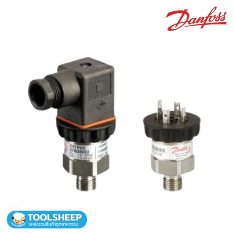 เพรสเชอร์ทรานสมิตเตอร์ Danfoss รุ่น Dst P40i Series Toolsheep