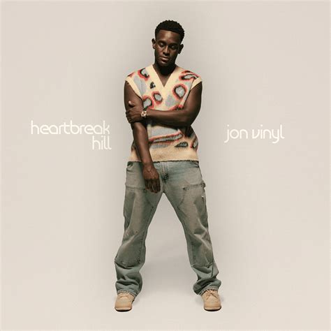 Jon Vinyl Heartbreak Hill Lyrics And Tracklist Genius