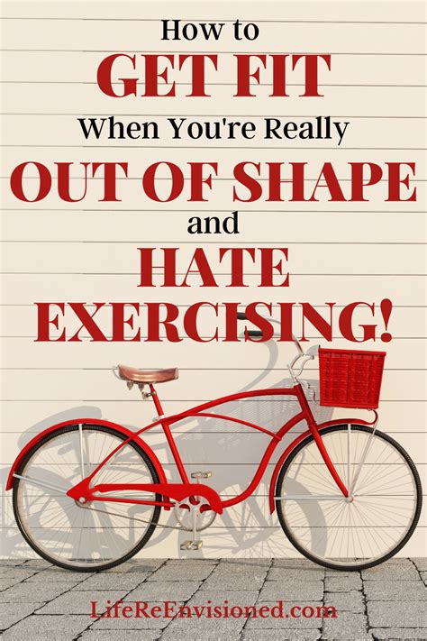 How To Get Fit When Youre Really Out Of Shape And Hate Exercising