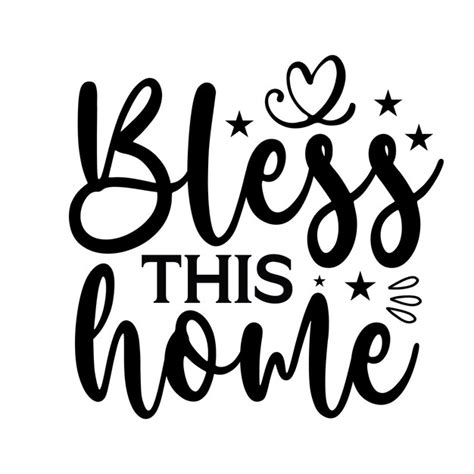Premium Vector Black And White Calligraphy Saying Bless This Home