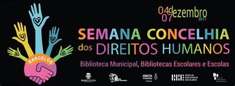 Barcelos comemora Direitos Humanos Município de Barcelos