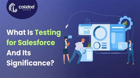 what is testing for salesforce and its significance pptx