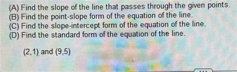 Solved A Find The Slope Of The Line That Passes Through Chegg