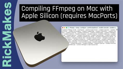 Compiling Ffmpeg On Mac With Apple Silicon Requires Macports Youtube
