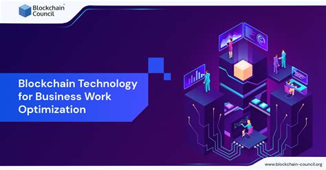 Blockchain Technology For Business Work Optimization Blockchain Council